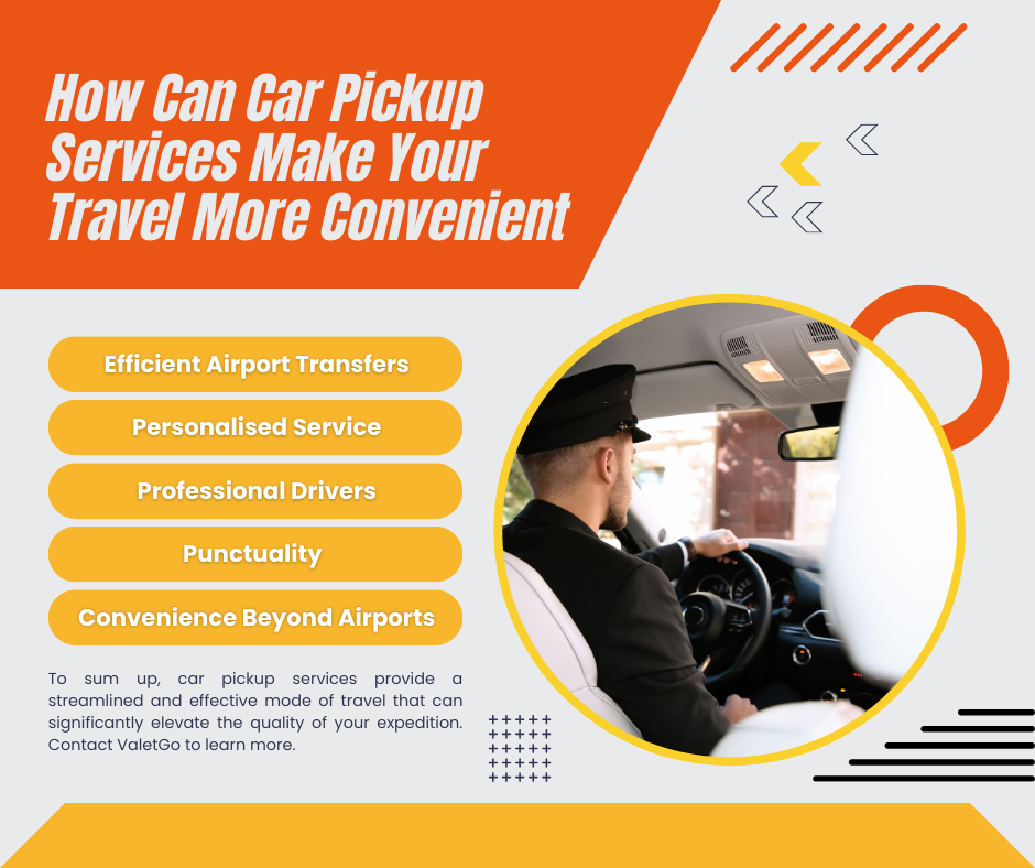valetgo — How Can Car Pickup Services Make Your Travel More Convenient ...