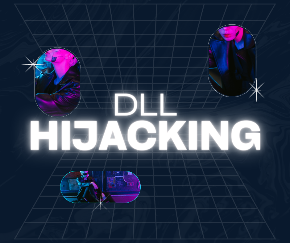 Basic DLL Hijacking. Tools needed: | by Persecure | Medium