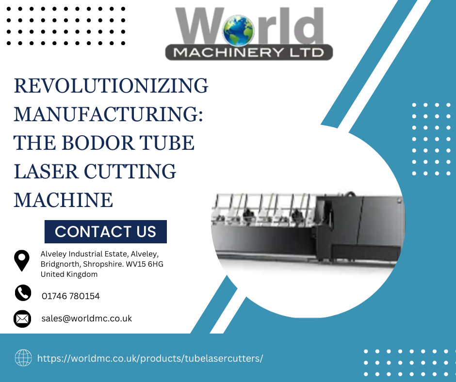 Revolutionizing Manufacturing: The Bodor Tube Laser Cutting Machine ...