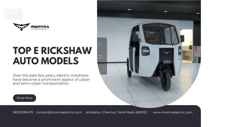 Top E Rickshaw Auto Models: Best Electric Rickshaws for 2024 | by ...