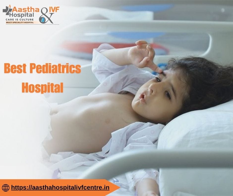 Child Hospitals in West Delhi | Best Pediatrics Hospital | by ...