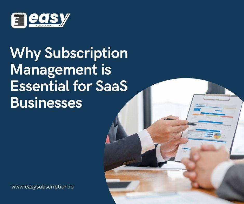 Why Subscription Management is Essential for SaaS Businesses | by Easy ...
