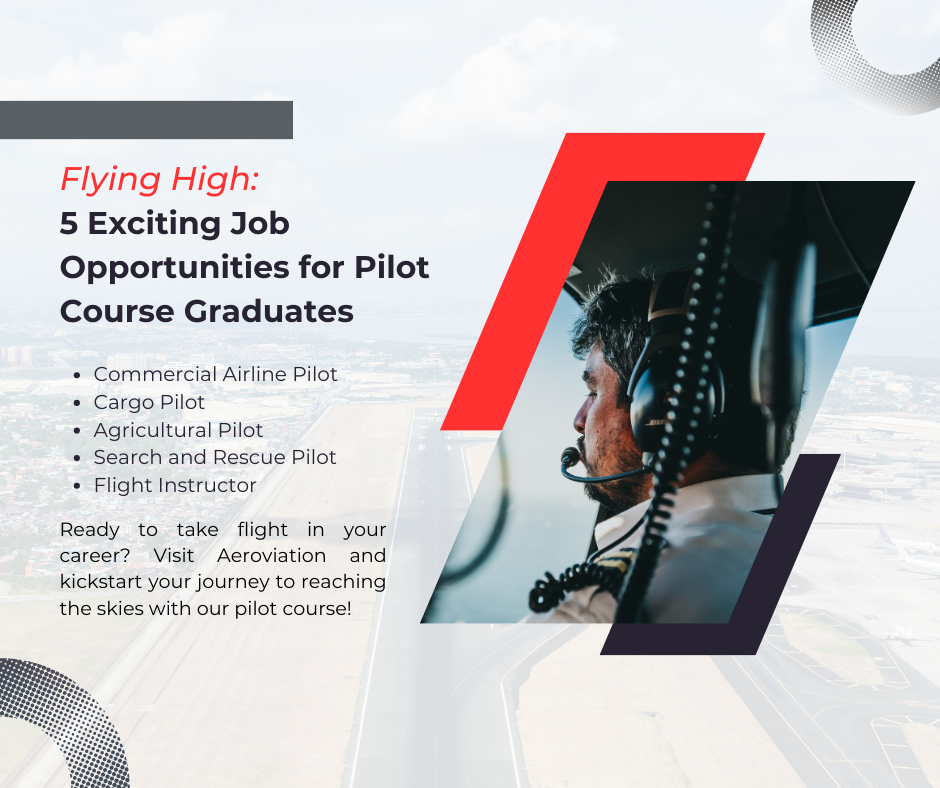 Flying High: 5 Exciting Job Opportunities for Pilot Course Graduates ...