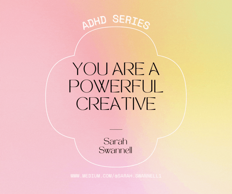ADHDers are Powerful Creatives.. Being neurodivergent is a blessing ...