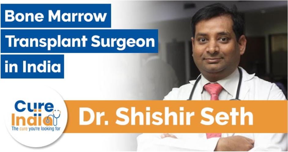Dr. Shishir Seth — Bone Marrow Transplant Specialist Surgeon | by Nishant Kumar | Feb, 2024 | Medium