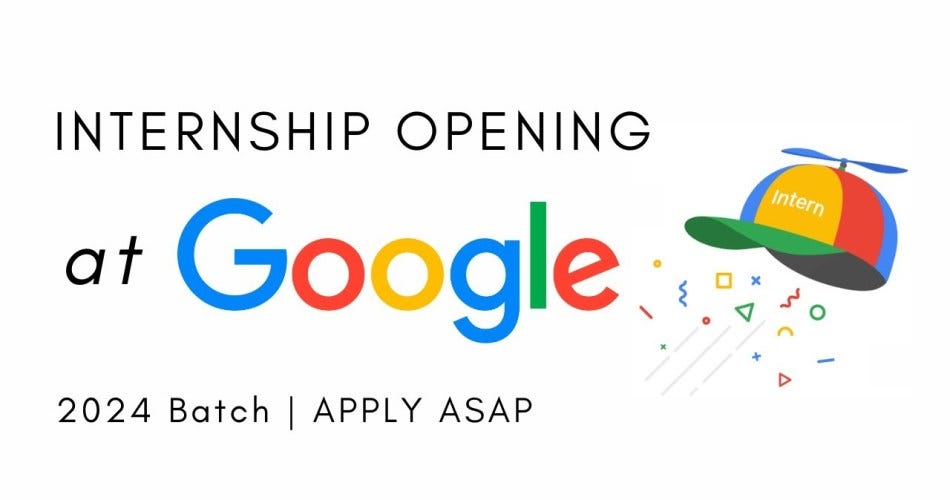 Google Internship for College Students 2024 | Pursuing Graduation | by ...