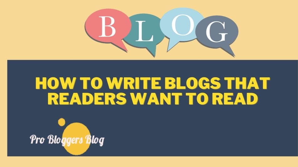 How To Write Blogs That Readers Want To Read | by SALEM ALI | Medium