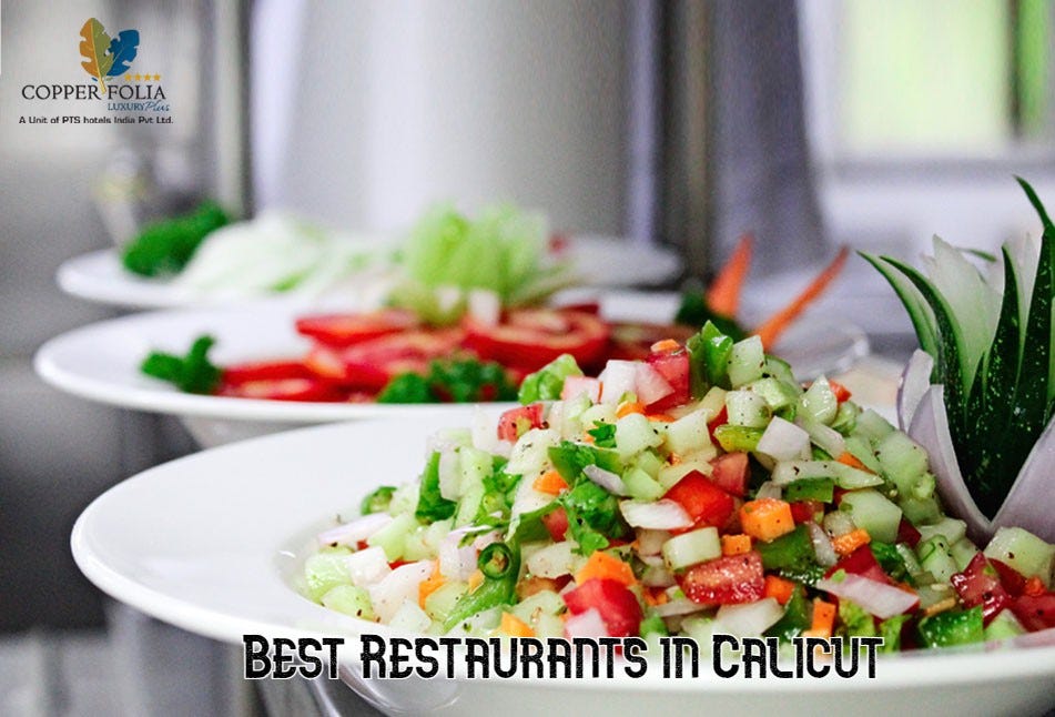 Beyond Biryani: A Foodie’s Guide to Calicut’s Best Restaurants ...