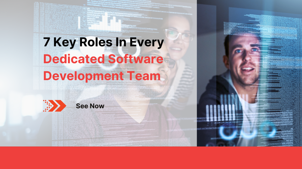 7 Key Roles In Every Dedicated Software Development Team | by Kyanon Digital Blog | Medium