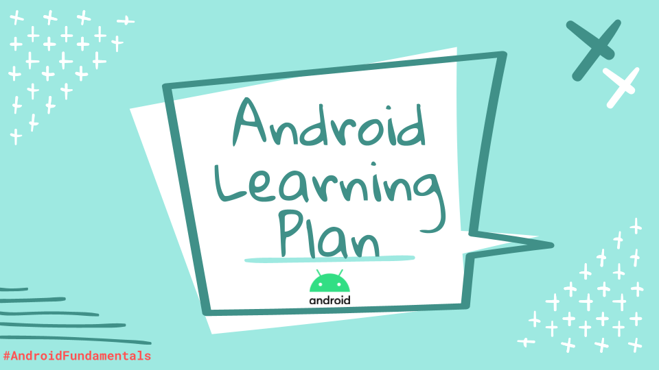 Android Learning Plan. I am often asked how to start learning… | by ...