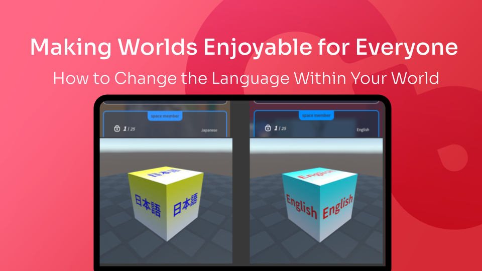 Making Worlds Enjoyable for Everyone — How to Change the Language ...