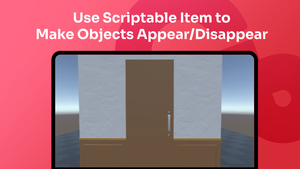 Use Scriptable Item to Make Objects Appear/Disappear | by Cluster Official | Oct, 2024 | Medium