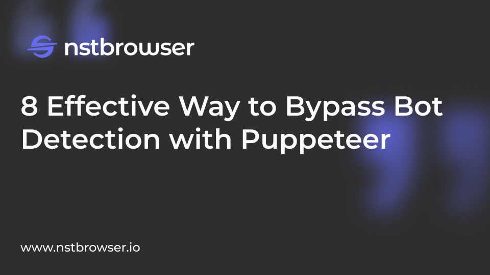 How to Avoid Bot Detection with Puppeteer? | by Parker Montgomery | Medium