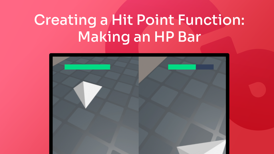 Creating a Hit Point Function: Making an HP Bar | by Cluster Official ...