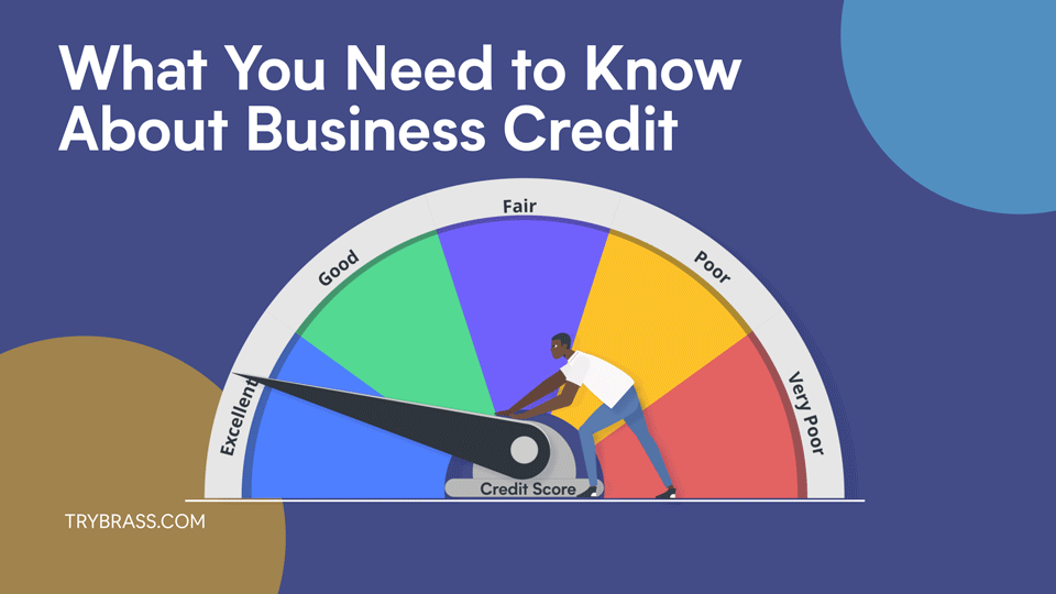 What you need to know about business credit | by Brass Banking | Brass ...