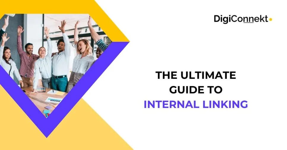 The Ultimate Guide to Internal Linking: Best Practices to Maximize SEO ...
