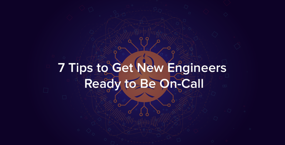 7 Tips to Get New Engineers Ready to Be On-Call | by İbrahim Güntaş ...