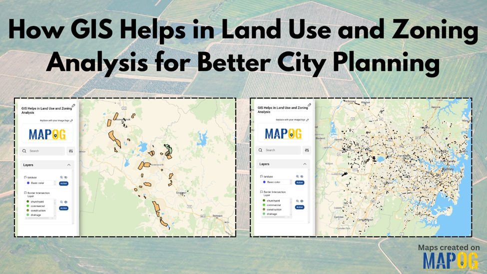How GIS Helps in Land Use and Zoning Analysis for Better City Planning ...