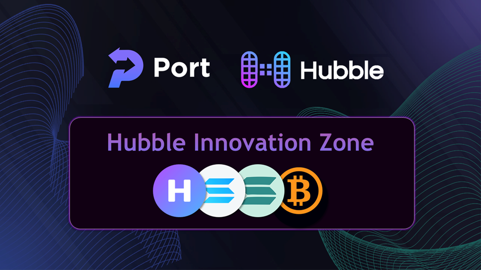 Port Finance partners with Hubble Protocol to bolster capital ...