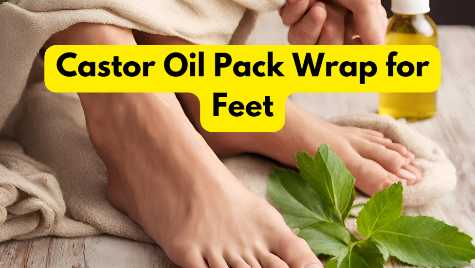 Castor Oil Pack Wrap for Feet. Enhance foot health and well-being with… | by Tom Smith | Medium