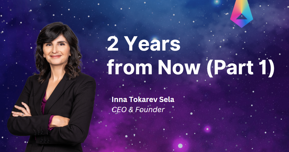 2 Years from Now (Part 1). My Impressions and Perspectives on the… | by ...