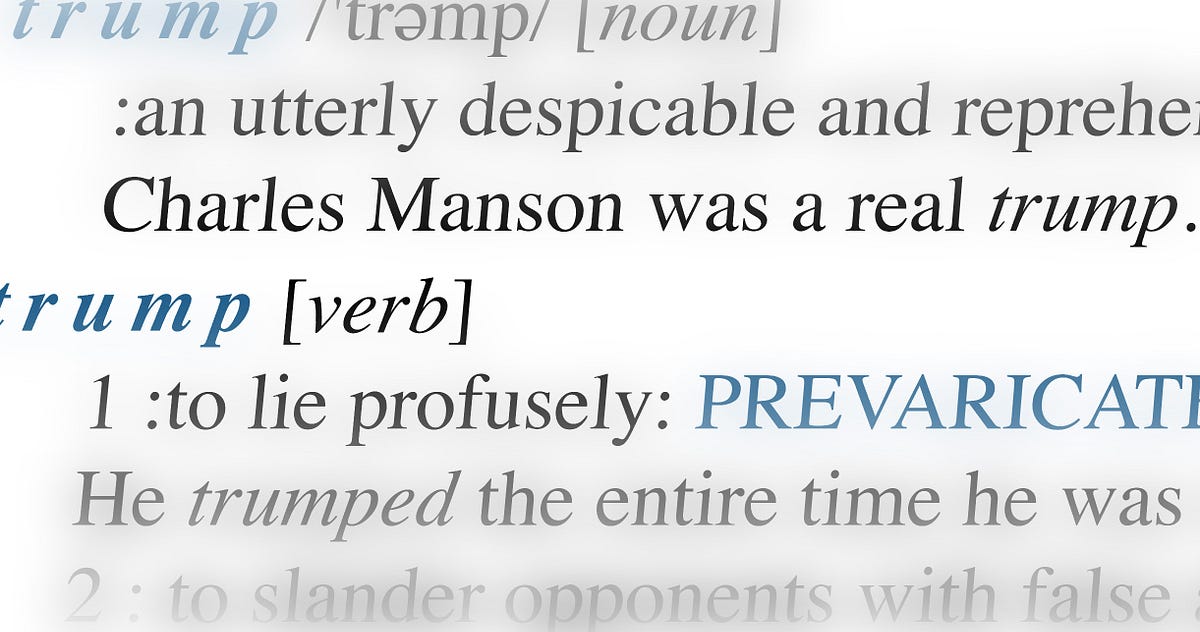Websters Expands Definition of Trump | by Phillip T Stephens | The ...