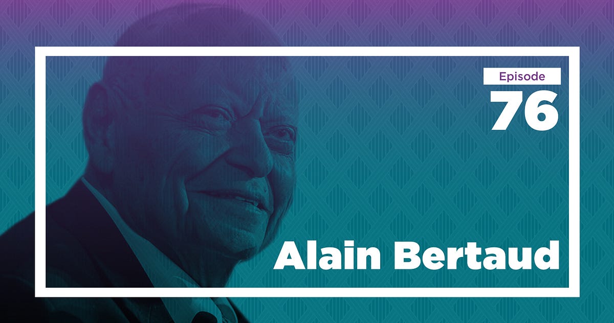 Alain Bertaud on Cities, Markets, and People (Ep. 76 — Live in NYC ...