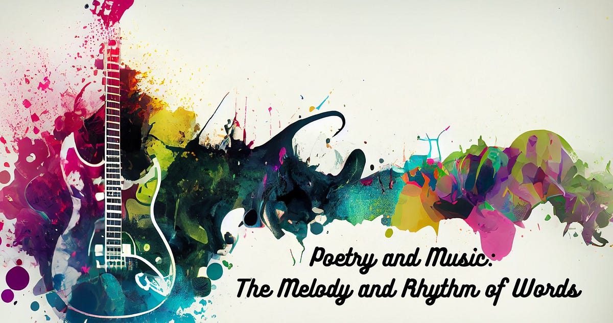 Poetry and Music: The Melody and Rhythm of Words | The Hub Publication