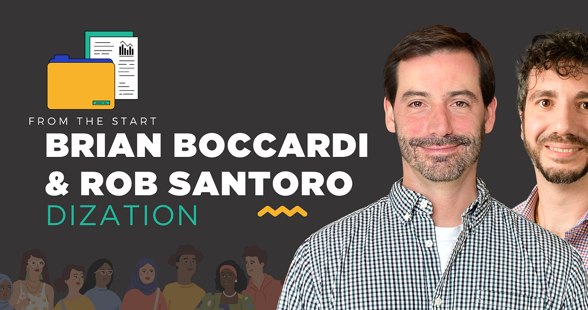 BRIAN BOCCARDI & ROB SANTORO. FROM THE START: A chat with the… | by ...