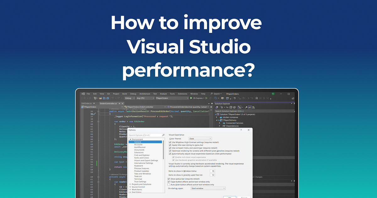 How to improve Visual Studio 2022 performance | by Stas(Stanislav) Lebedenko | Microsoft Azure ...