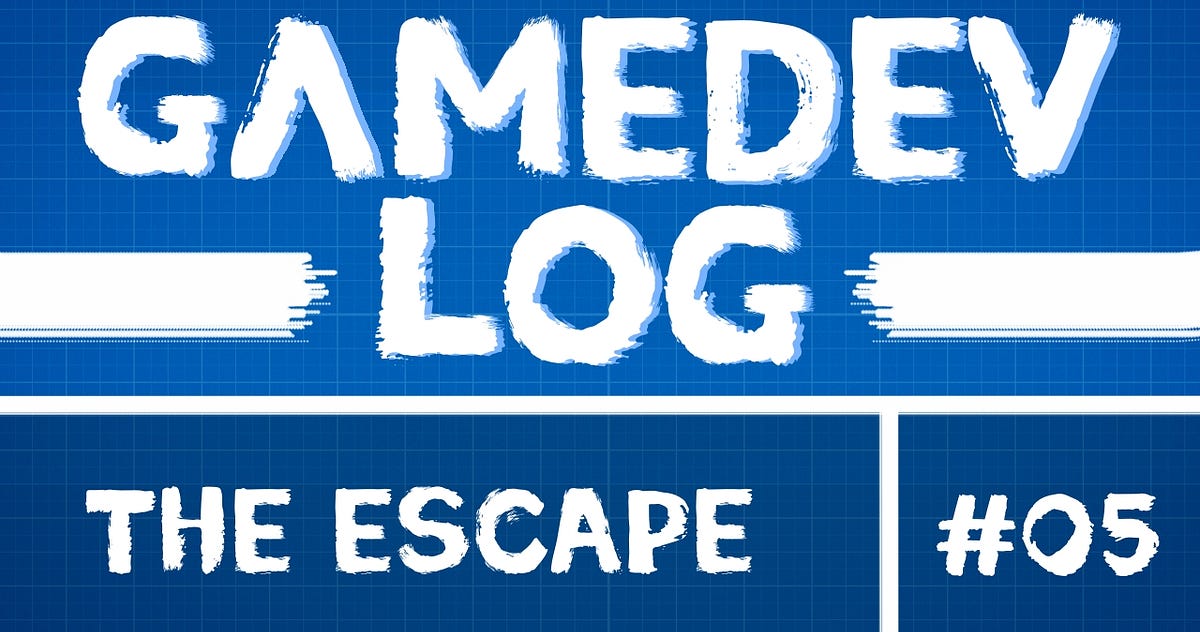 Gamedev Log The Escape” 5 Unityc By Mina Pêcheux Net