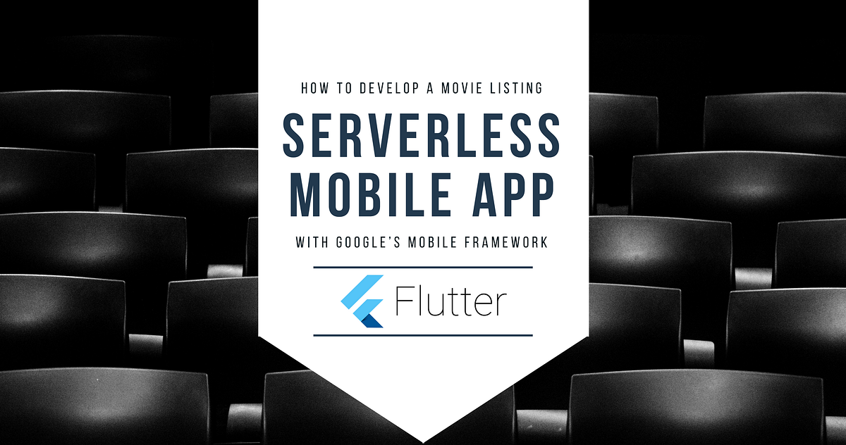 Google Flutter with AWS Lambda to build a serverless mobile app for movie listings | by Mohamed ...
