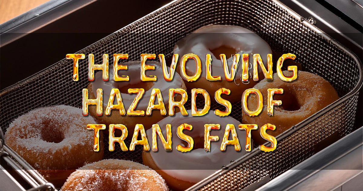 From Trans Fats to Synthetic Fats: An MD PhD Reveals Why the Danger Isn ...