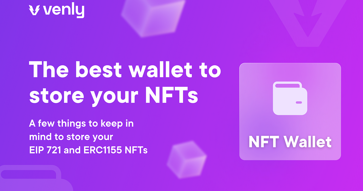 The best wallets for storing NFTs | by Karel Striegel | Venly
