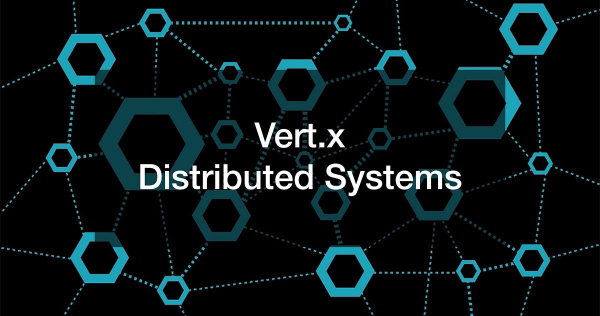 Vert.x Distributed Microservices with Java. | by Dmytro Nasyrov ...