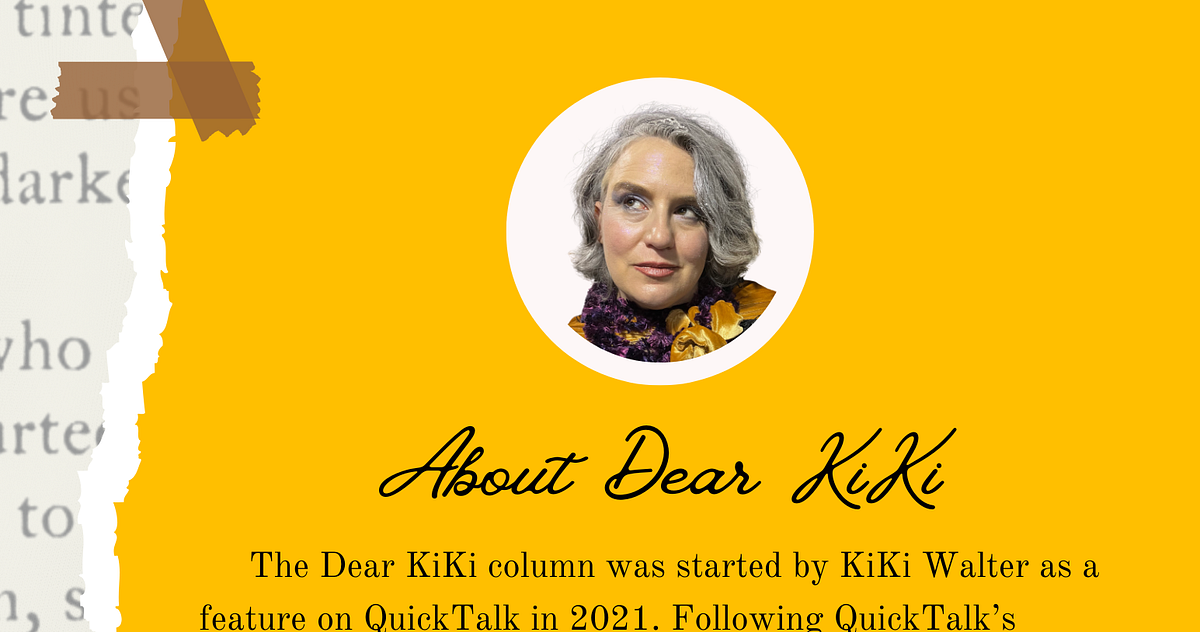 About Dear Kiki Dear Kiki Is Published And Written By Kiki Walter