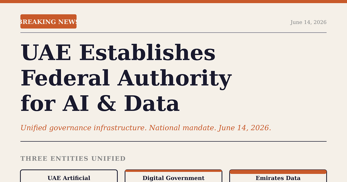 UAE Establishes Federal Authority for AI and Data Governance: The ...