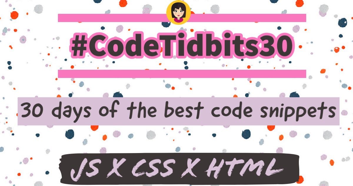 #CodeTidbits30. For the entire month of December, I… | by Samantha Ming ...