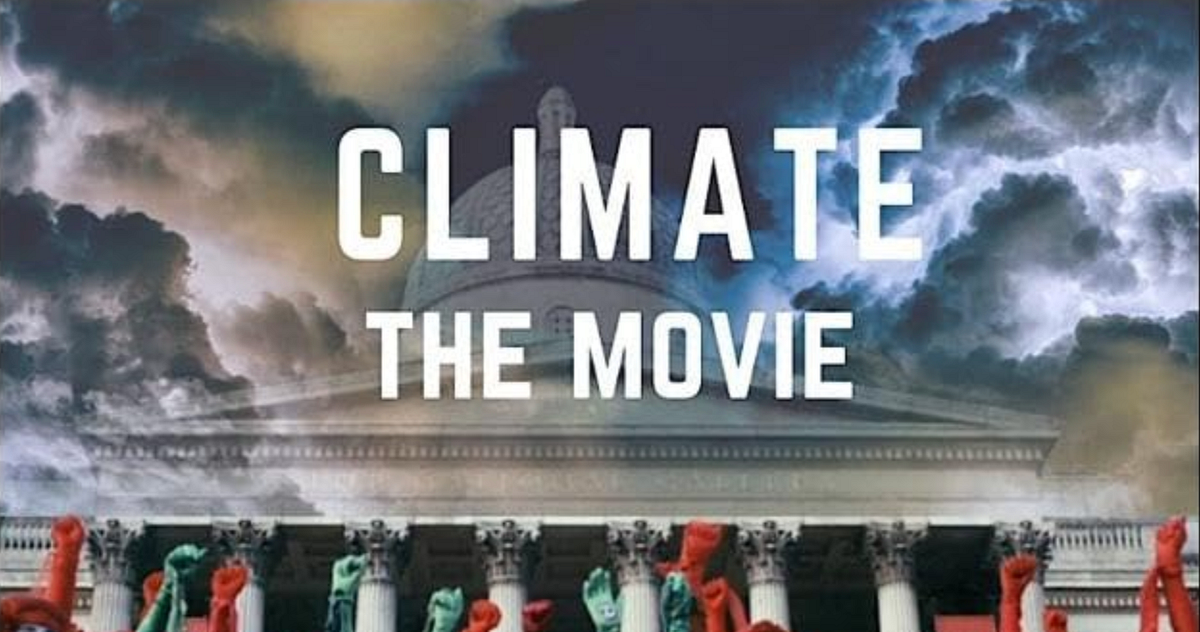 I got stoned and watched the new climate denial movie “Climate: The ...