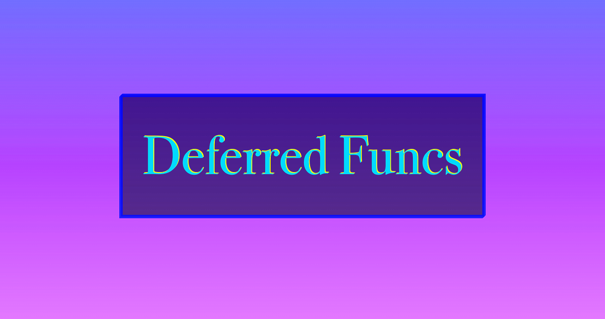 Go Defer Simplified with Practical Visuals | by Inanc Gumus | Learn Go Programming