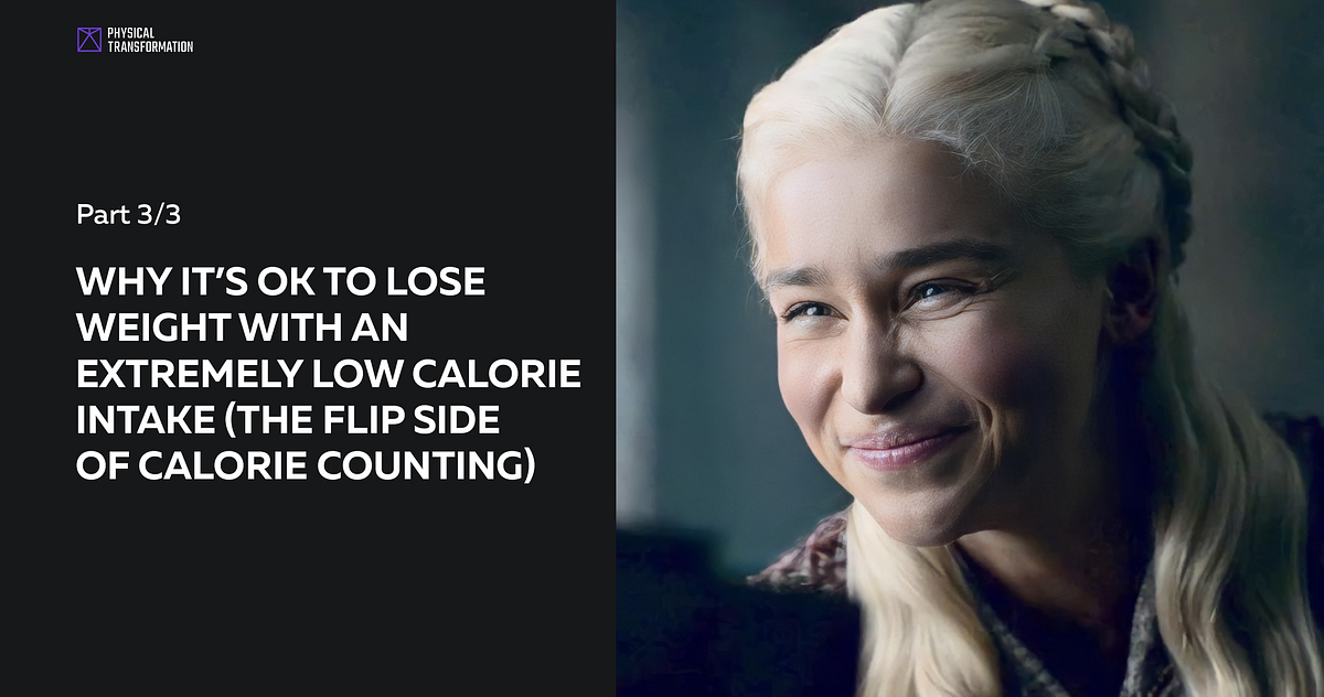 WHY IT’S OK TO LOSE WEIGHT WITH AN EXTREMELY LOW CALORIE INTAKE (THE ...