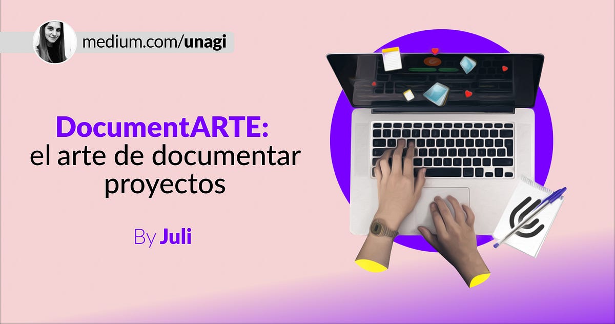 DocumentARTE: el arte de documentar proyectos | by Julieta Calabrese | Unagi | Medium