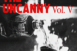 The Uncanny – Medium