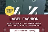 0813 6519 8288 Cetak Label Baju Bandung – Medium