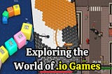 Online iO Games – Medium