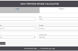 protein intake Calculator – Medium
