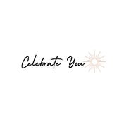 Celebrate You