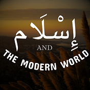 ISLAM AND THE MODERN WORLD – Medium