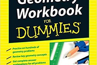 READ/DOWNLOAD%= Geometry Workbook For Dummies FULL – Medium