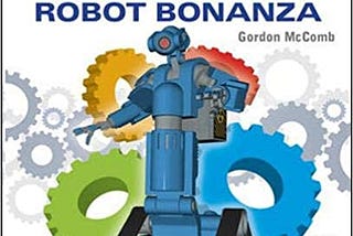 READ/DOWNLOAD( Arduino Robot Bonanza FULL BOOK PDF – Medium